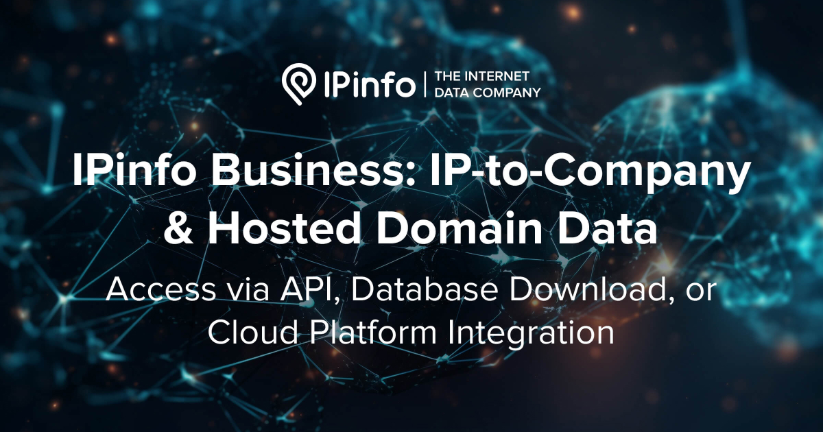 IPinfo Business: Accurate IP Data API for Enterprises & Developers - IPinfo.io
